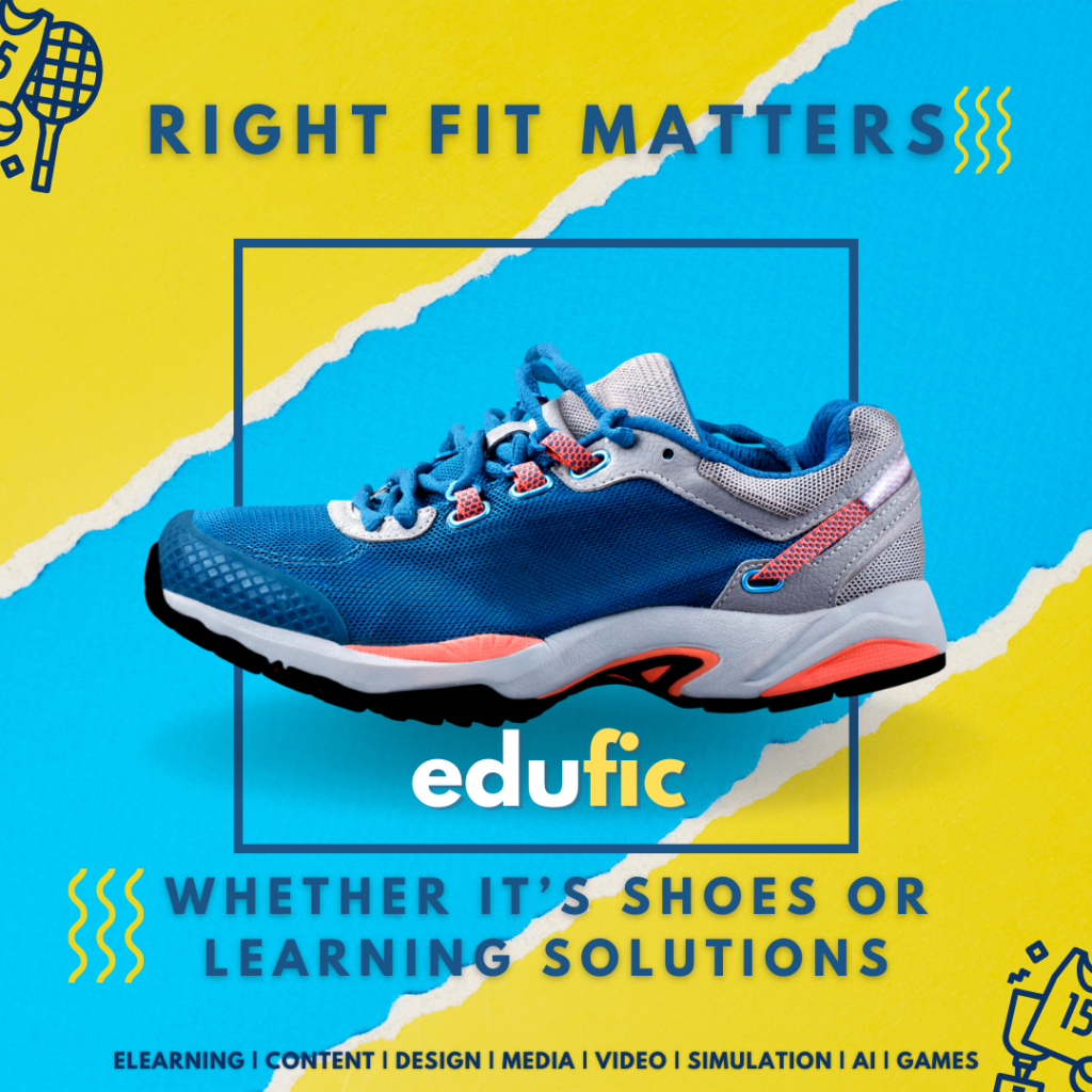 The right fit makes all the difference. - Edufic Digital | eLearning