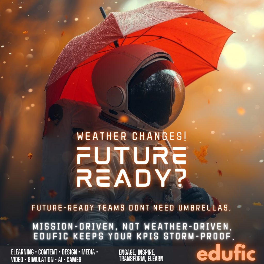 ️ Weather changes. Future-ready teams don’t. - Edufic Digital | eLearning